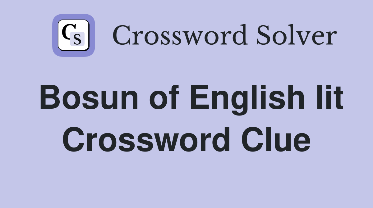 Bosun of English lit - Crossword Clue Answers - Crossword Solver